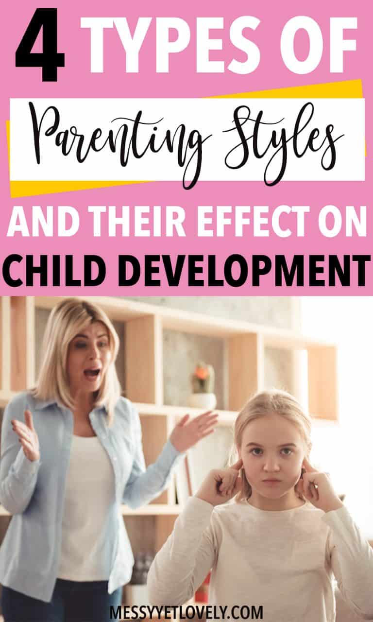 4 types of parenting styles and their effects on child development