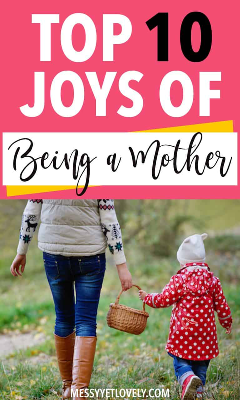 Top 10 joys of being a mother