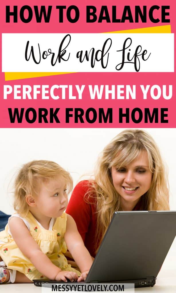 How to balance work and home perfectly as a work-from-home mom