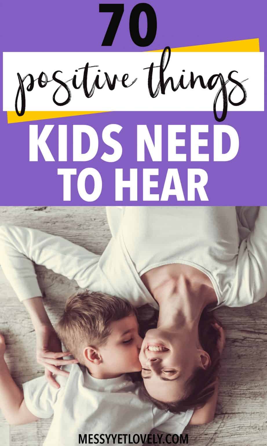 How to speak positive words to kids (70 encouraging words for kids)